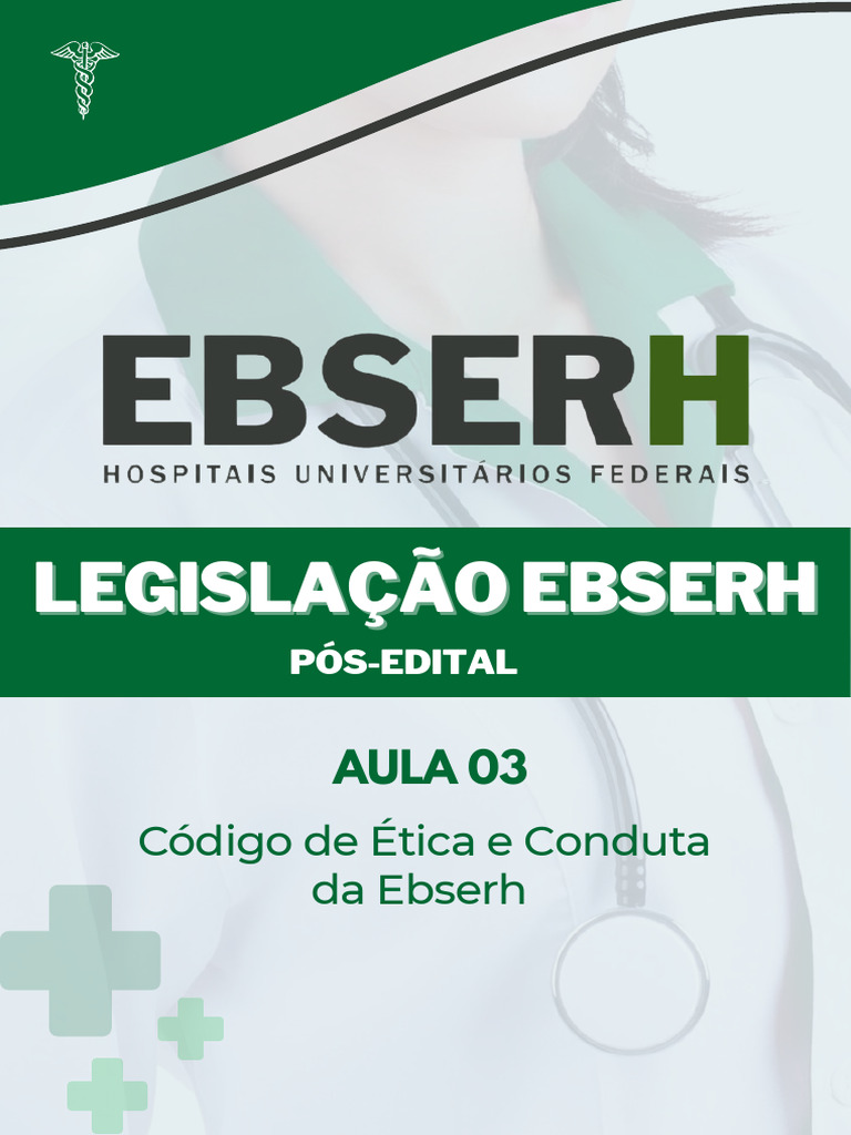Código de Ética e Conduta Da Ebserh - Princípios Éticos e Compromisso ...
