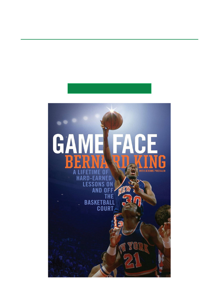 Must Read Game Face A Lifetime of Hard Earned Lessons On and Off The ...