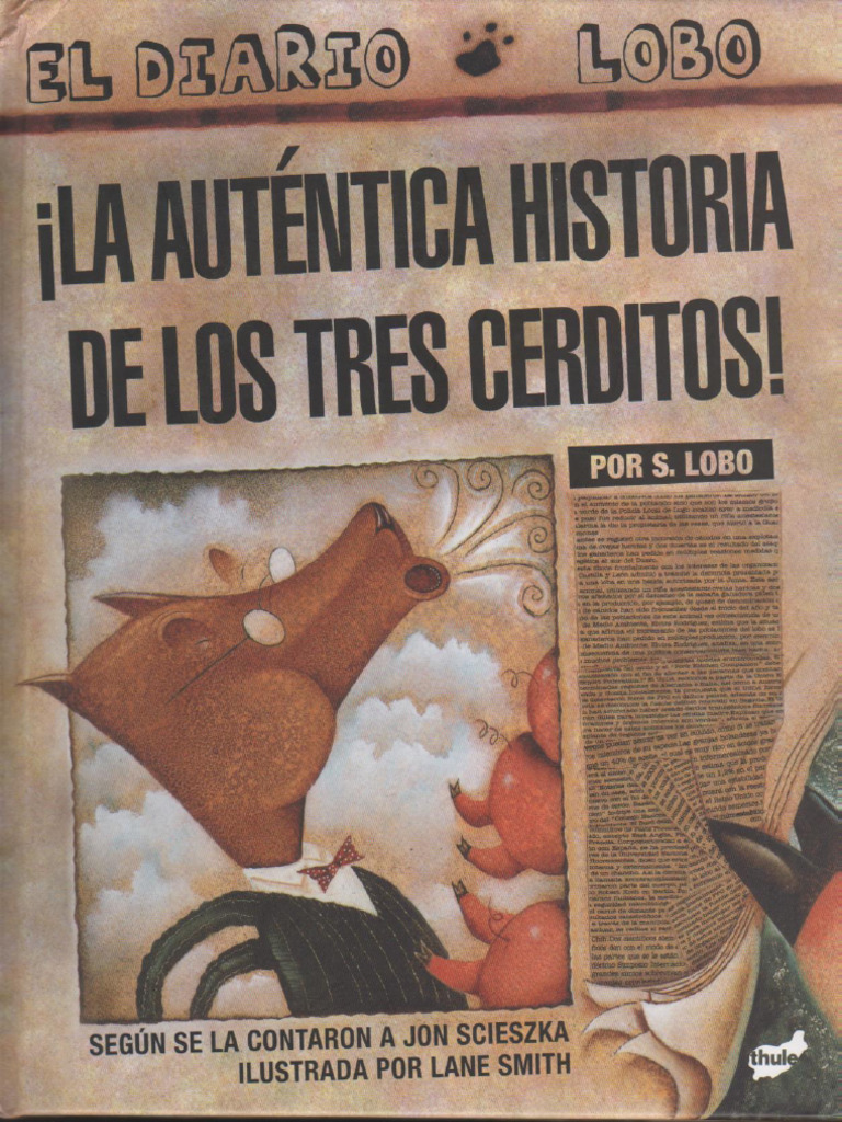 5.1la Auténtica Historia de Los Tres Cerditos - Jon Scieszka | PDF
