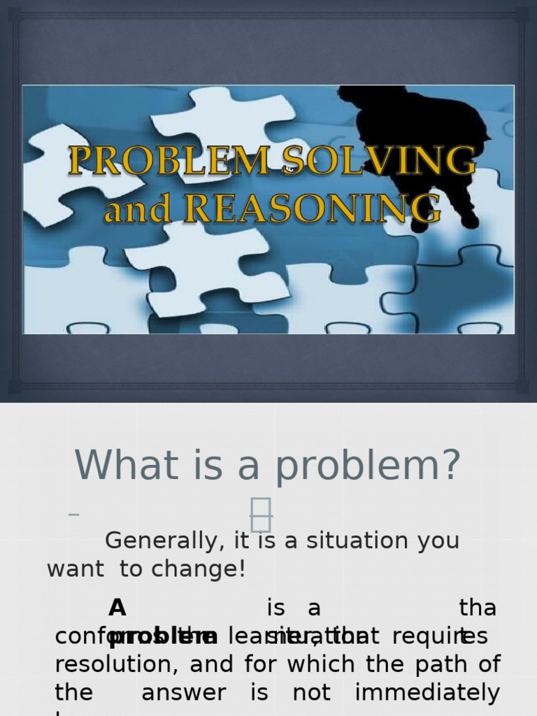 Chapter 3 Problem Solving | PDF | Reason | Deductive Reasoning