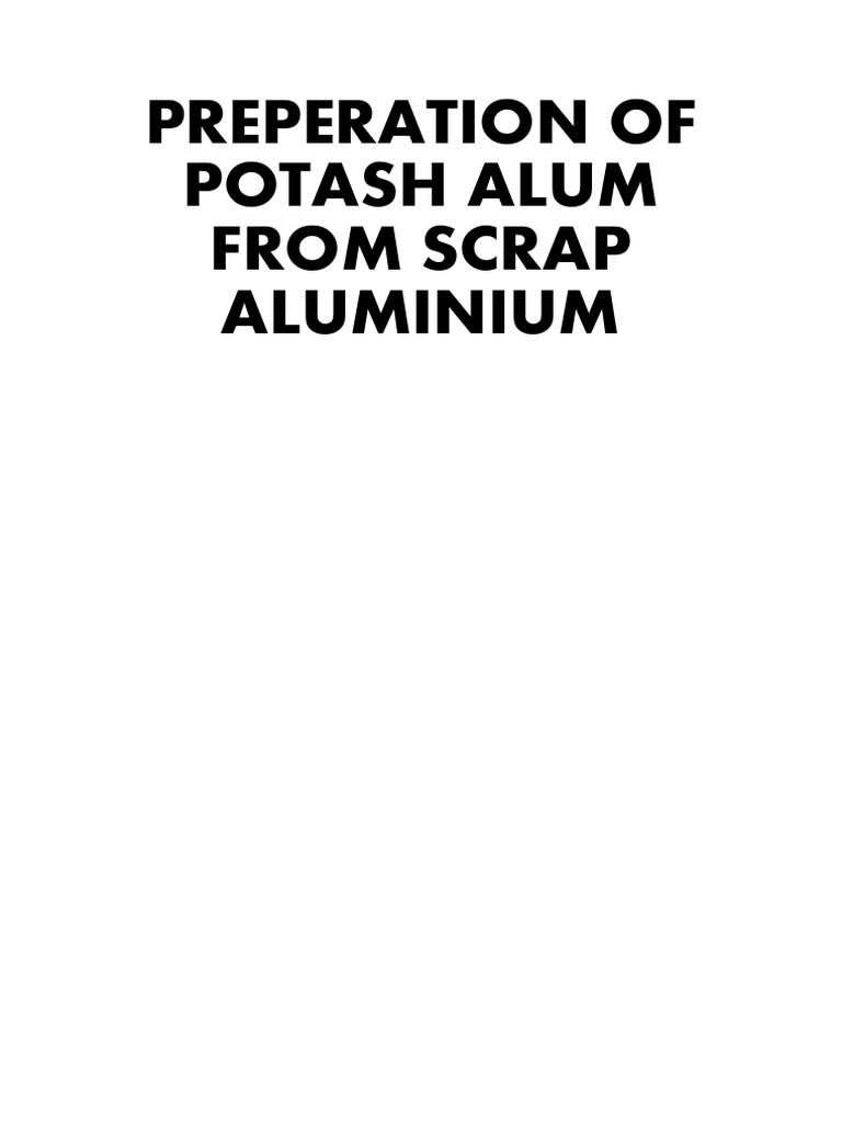 1550 Preperation of Potash Alum From Scrap Aluminium | PDF | Aluminium | Filtration