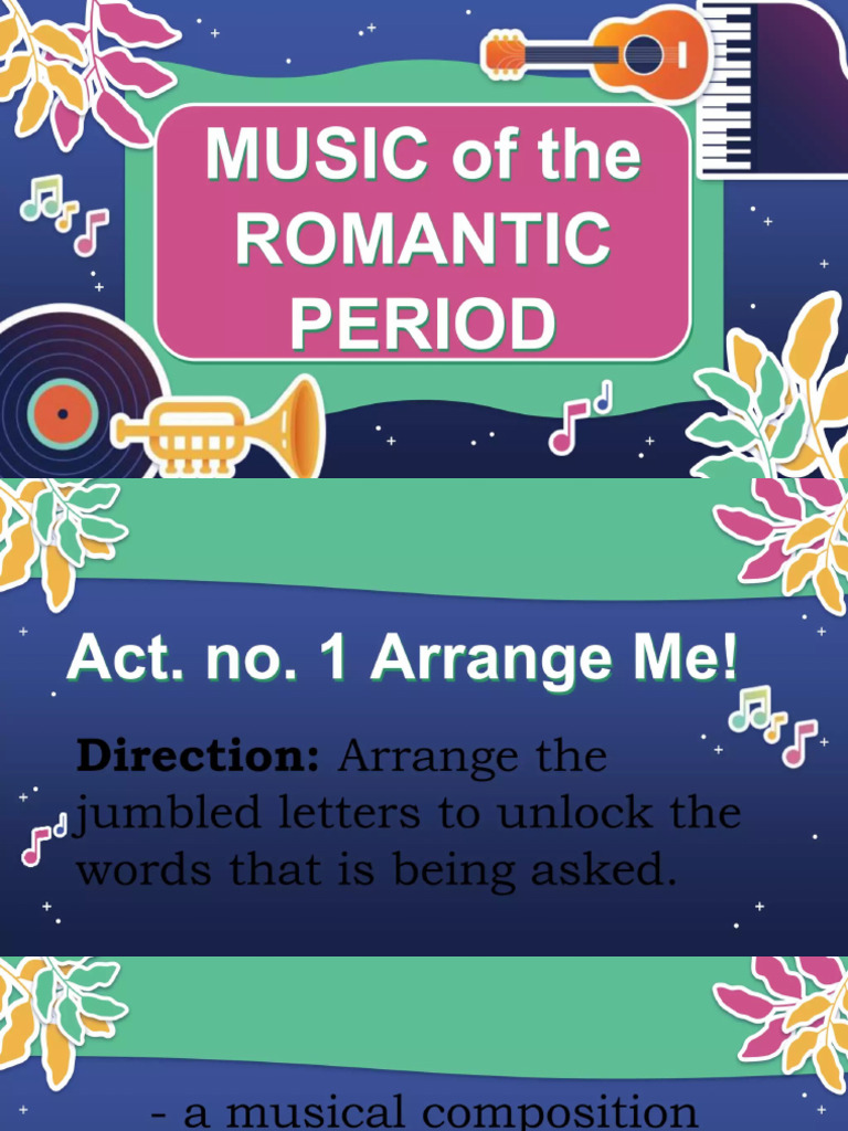 MUSIC OF THE ROMANTIC PERIOD MAPEH 9 | PDF