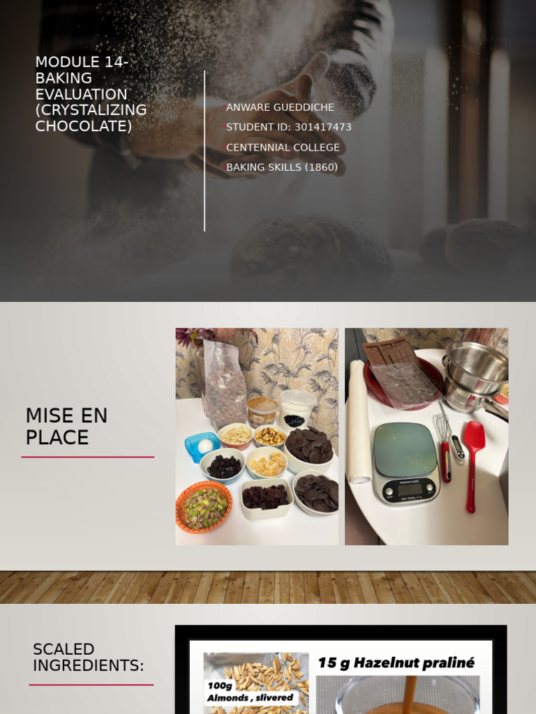 Anware Gueddiche Module 14 Baking Evaluation (Crystalizing Chocolate) | PDF