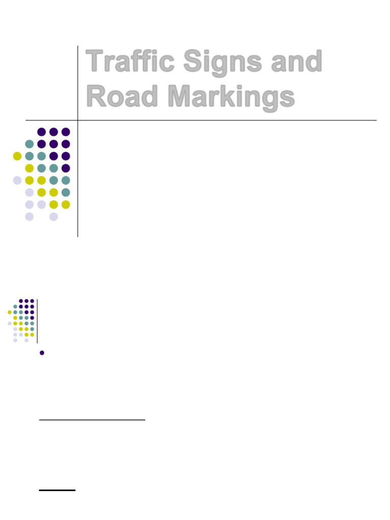 Traffic Signs and Markings | PDF | Traffic | Road