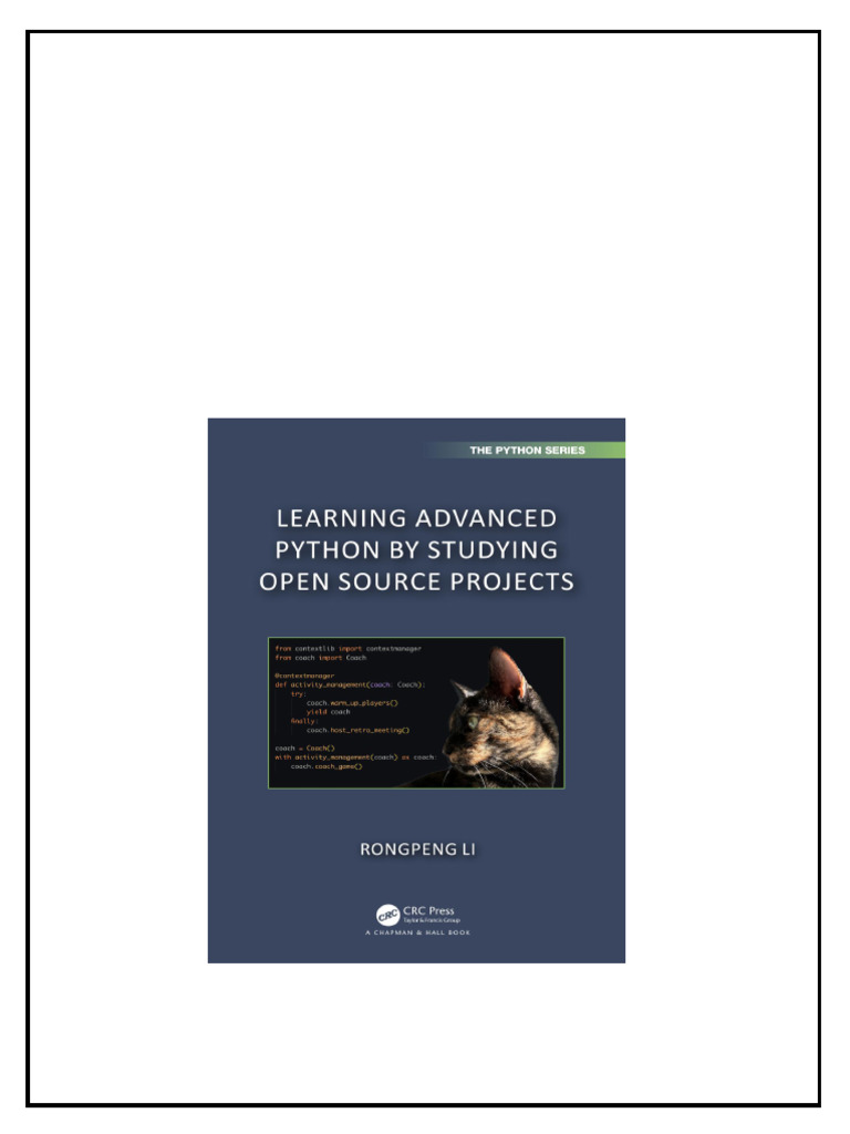 Learning Advanced Python By Studying Open Source Projects 1st Edition Li pdf download | PDF ...