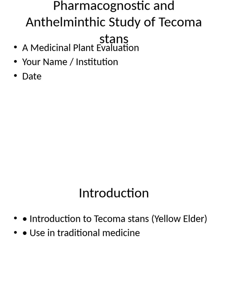 Tecoma Stans Pharmacognosy Anthelminthic | PDF