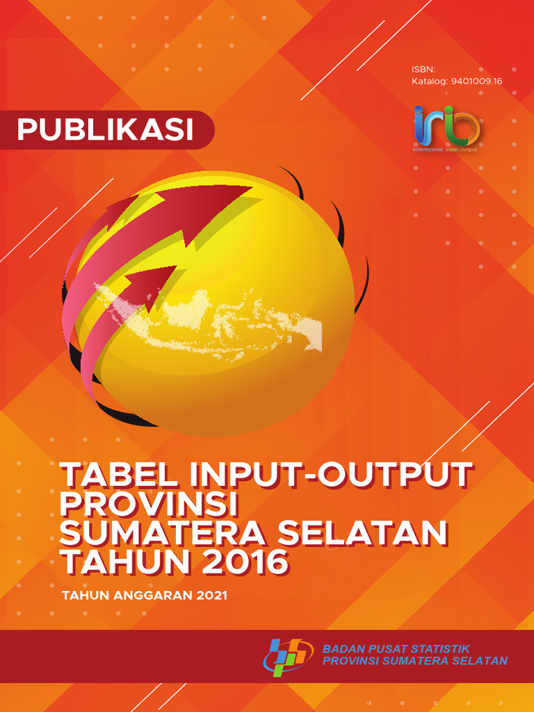 tabel-input-output-provinsi-sumatera-selatan-tahun-2016 | PDF