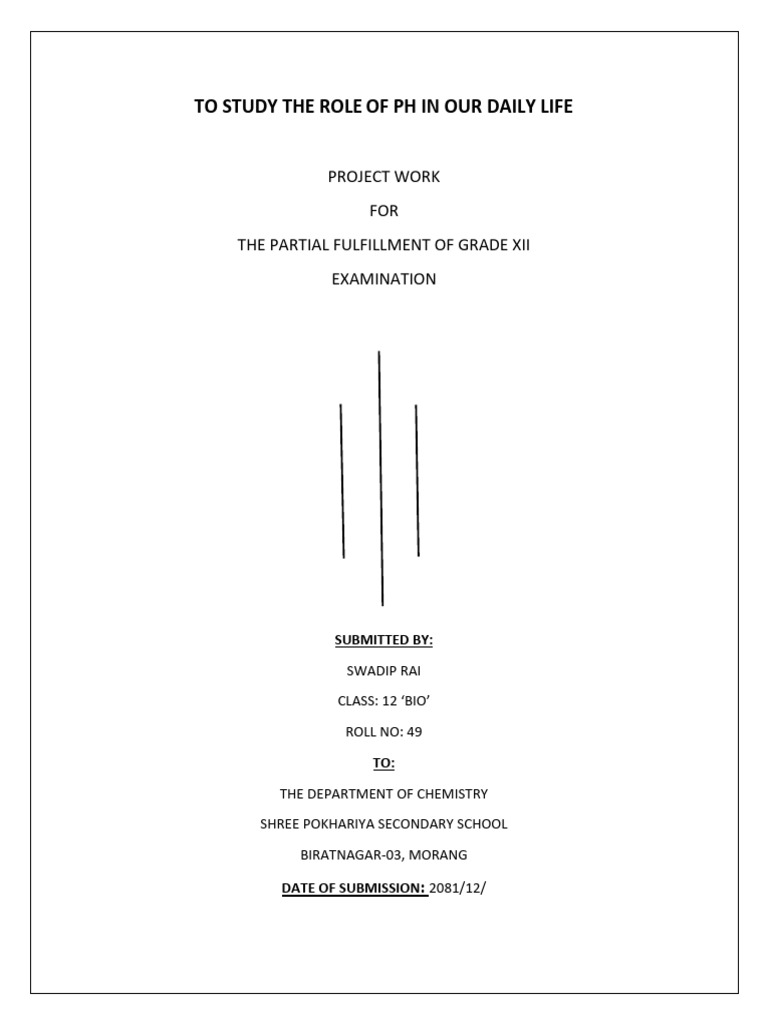TO STUDY THE ROLE OF PH IN OUR DAILY LIFE | PDF | Ph | Digestion