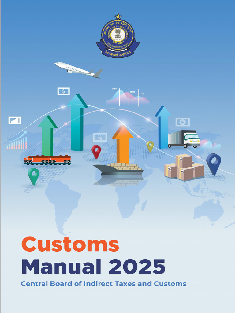 CBIC Customs Manual 2025 | PDF | Customs | Cargo