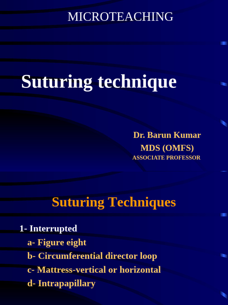 MicroteachingSutures and Suturing | PDF | Surgical Suture | Medical Procedures