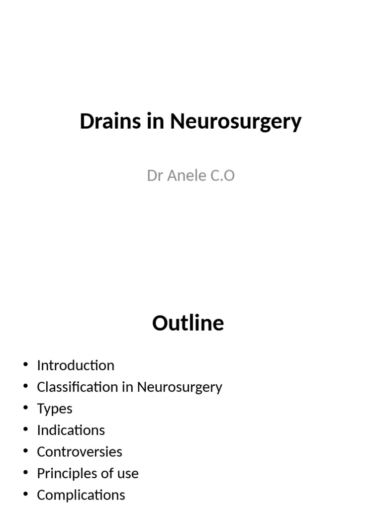 Neurosurgical Drain Management Guide | PDF | Cerebrospinal Fluid ...