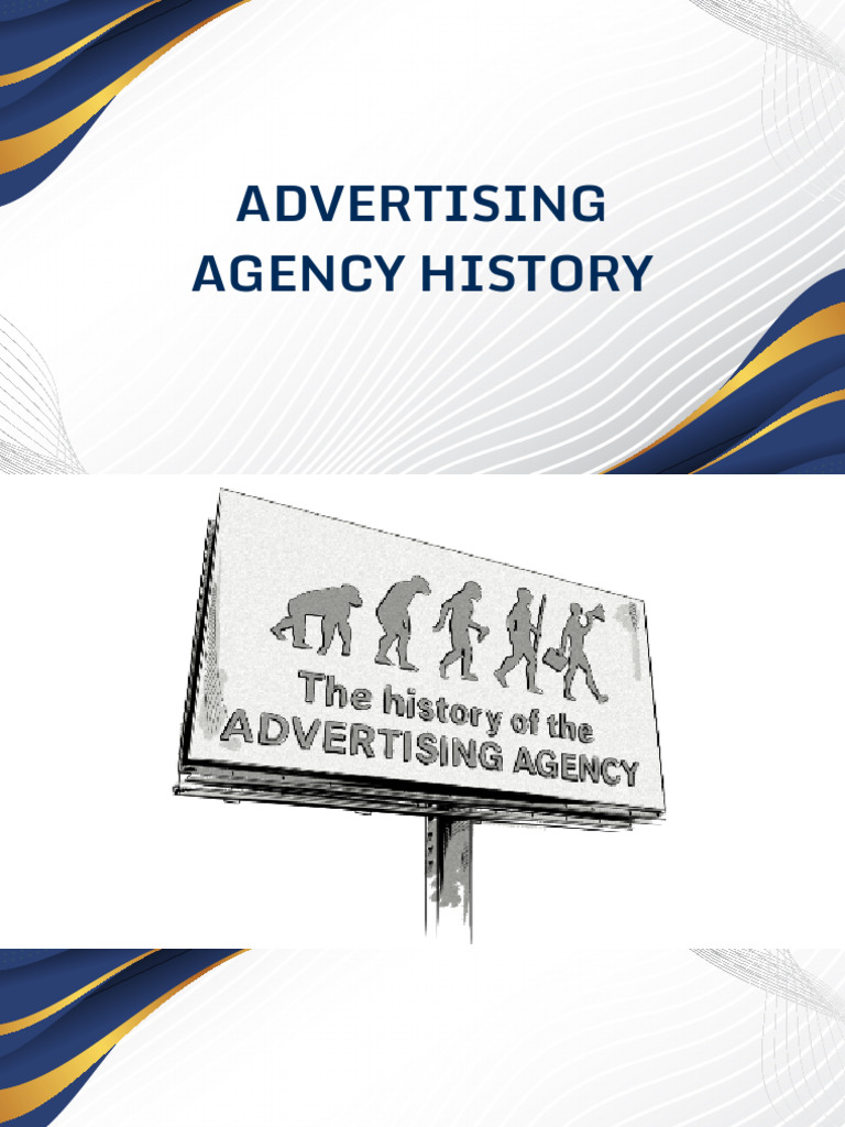 History of Advertising Agencies | PDF | Advertising | Media Manipulation