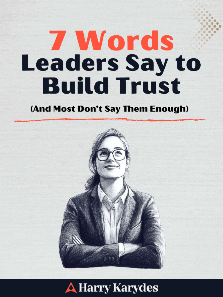 7 Words Leaders Say To Build Trust | PDF