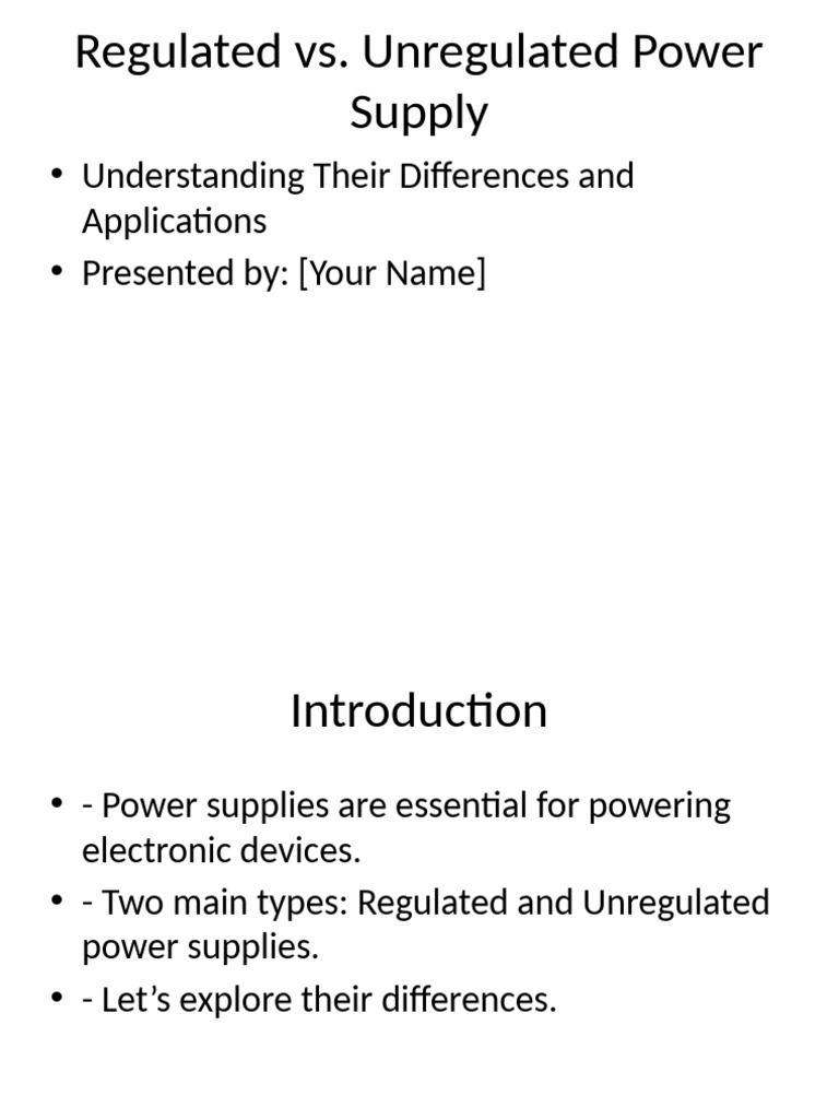 Regulated Vs Unregulated Power Supply | PDF