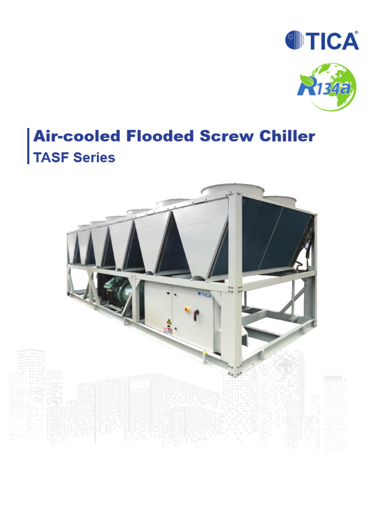 TICA Air-Cooled Flooded Screw Chiller | PDF | Heat Exchanger | Air ...