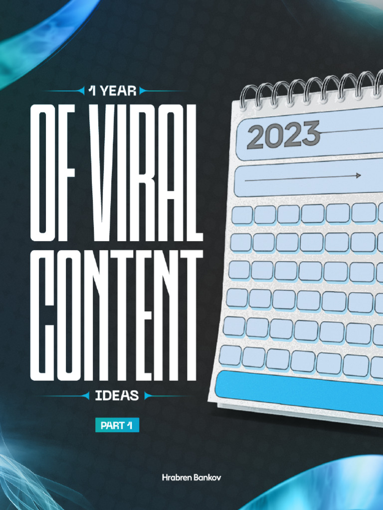 1 Year of Viral Content Ideas - Part 1 | PDF