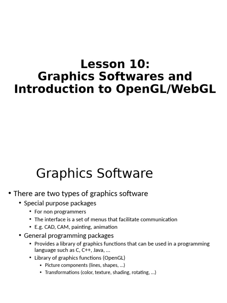 Lecture 10 Graphics Software And Opengl Pdf Web Gl Computer Graphics