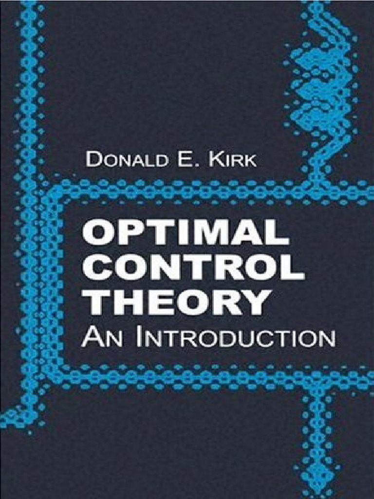Kirk - Optimal Control Theory. An Introduction - 2004 | PDF