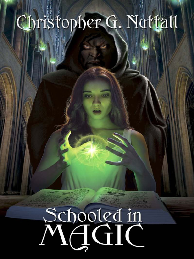 Schooled in Magic 1 - Christopher G Nuttall | PDF