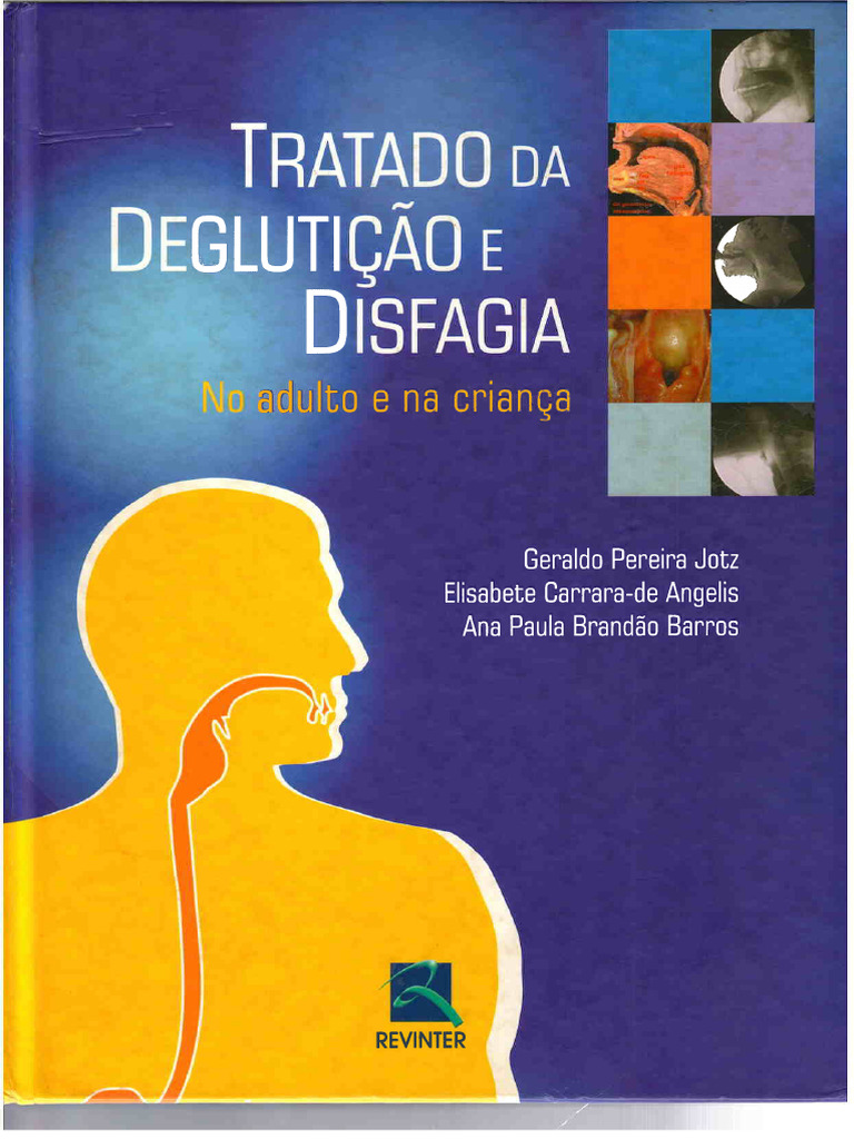 Tratado Da Degluticao e Disfagia (Jotz) | PDF