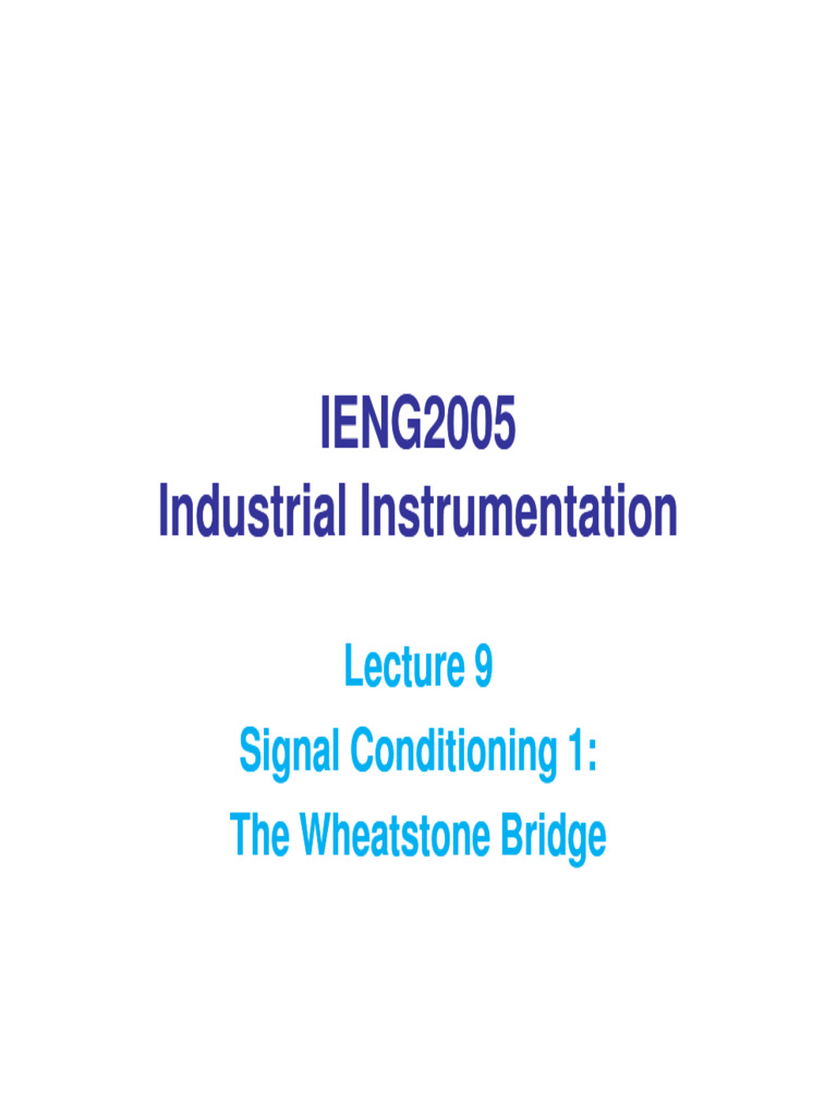 MENG2009 Lecture 8 11-12 S1 Signal Conditioning - Bridges | PDF ...