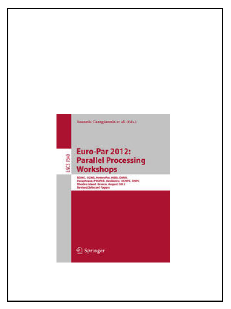 Europar 2012 Parallel Processing Workshops Bdmc Cgws Heteropar Hibb Omhi Paraphrase Proper ...