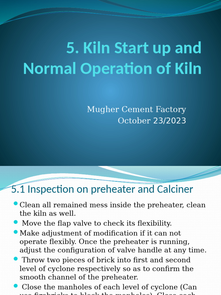 5 Kiln Start Up and Normal Operation | PDF | Mechanical Engineering | Industrial Processes
