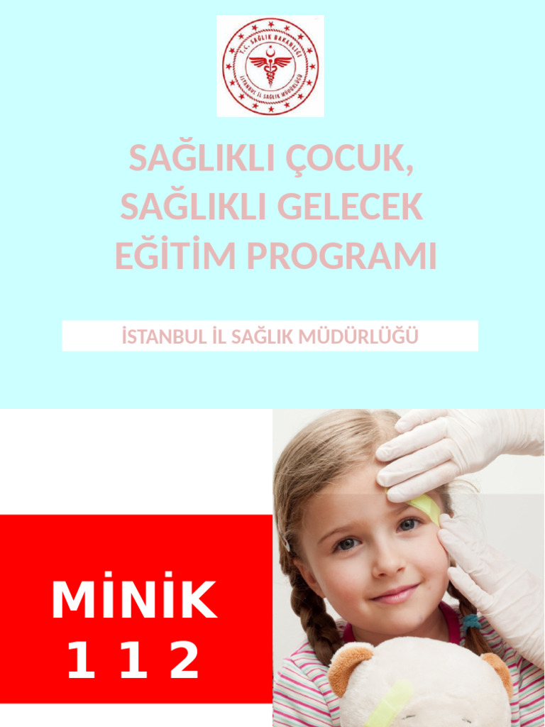Sağlıklı Çocuk Sağlıklı Gelecek Eğitim Sunumu 2025 | PDF