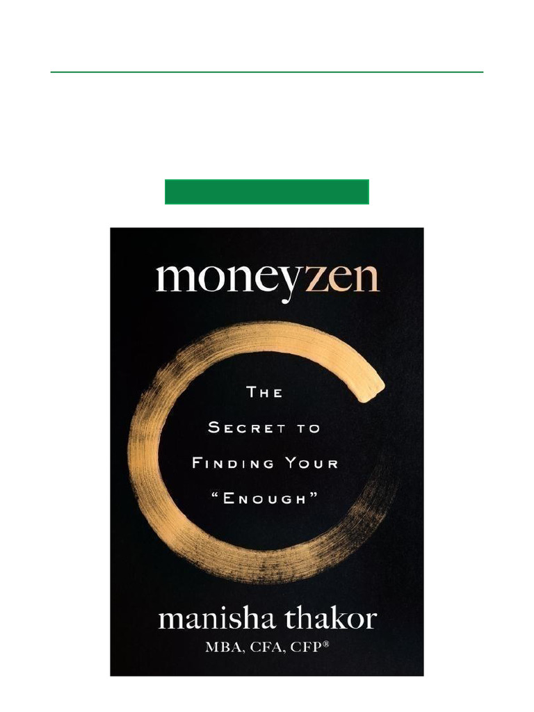 Hottest Now MoneyZen The Secret To Finding Your "Enough" Full Access ...