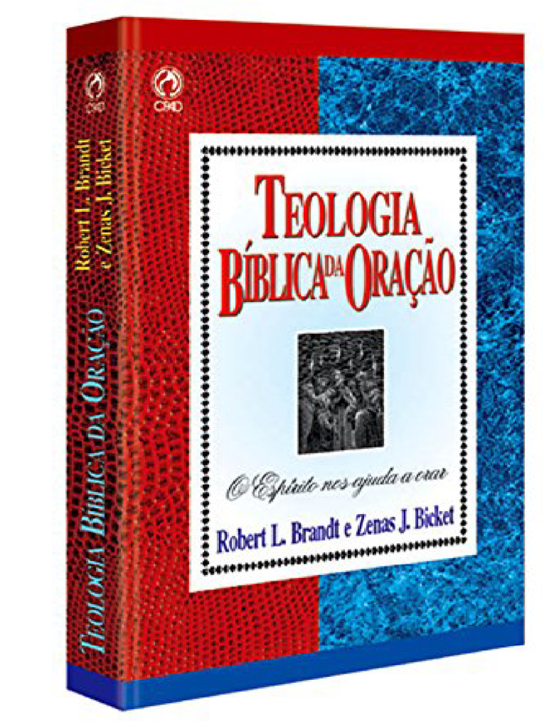 resumo-teologia-biblica-da-oracao-roberto-l-brandt-zenas-j-bicket | PDF