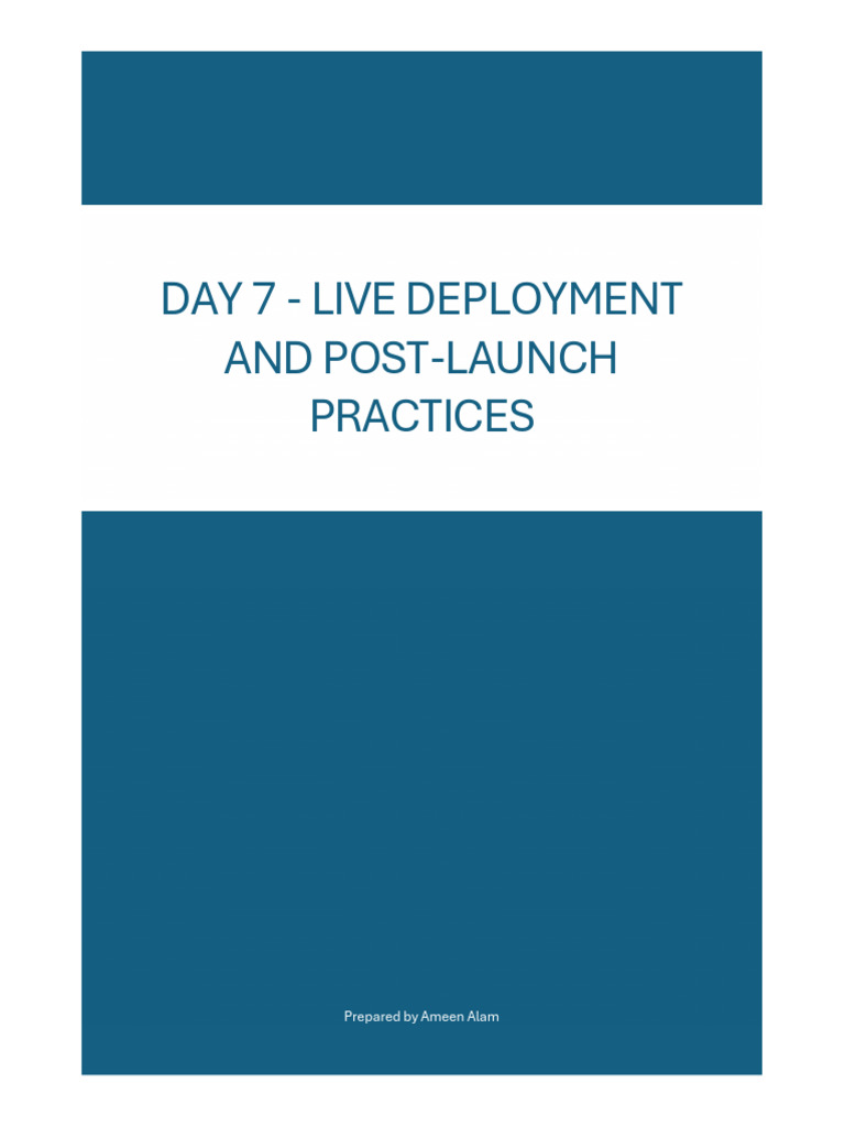 Day 7 Live Deployment and Post Launch Practices | PDF | Computer ...