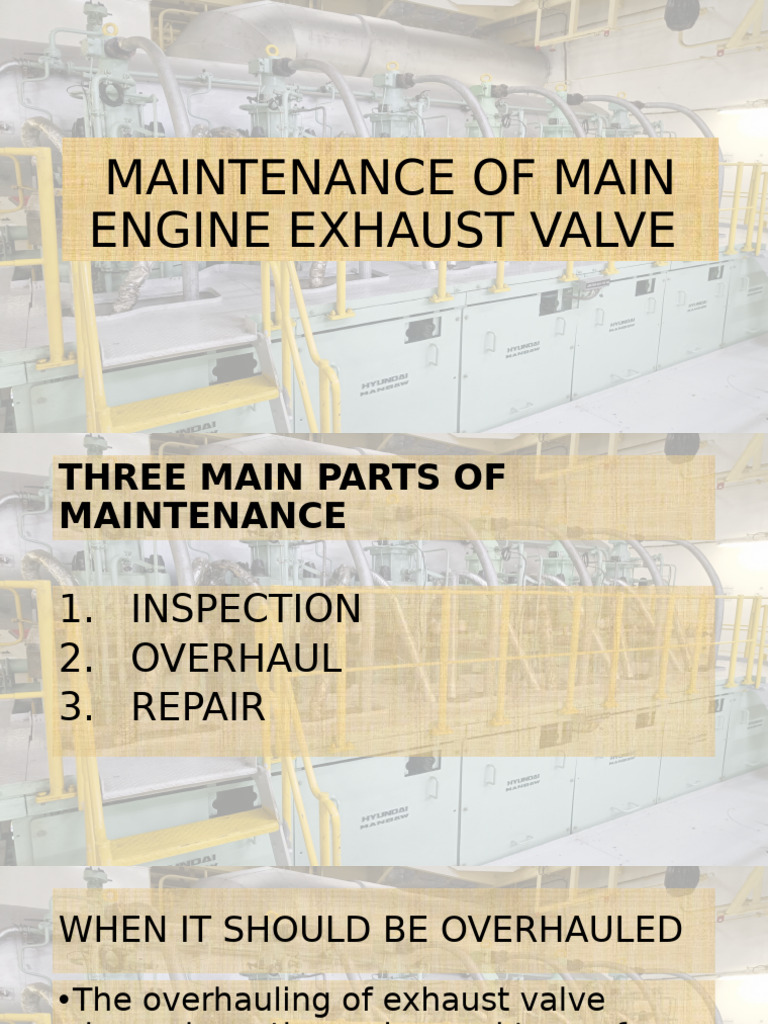 Maintenance of Main Engine Exhaust Valve | PDF