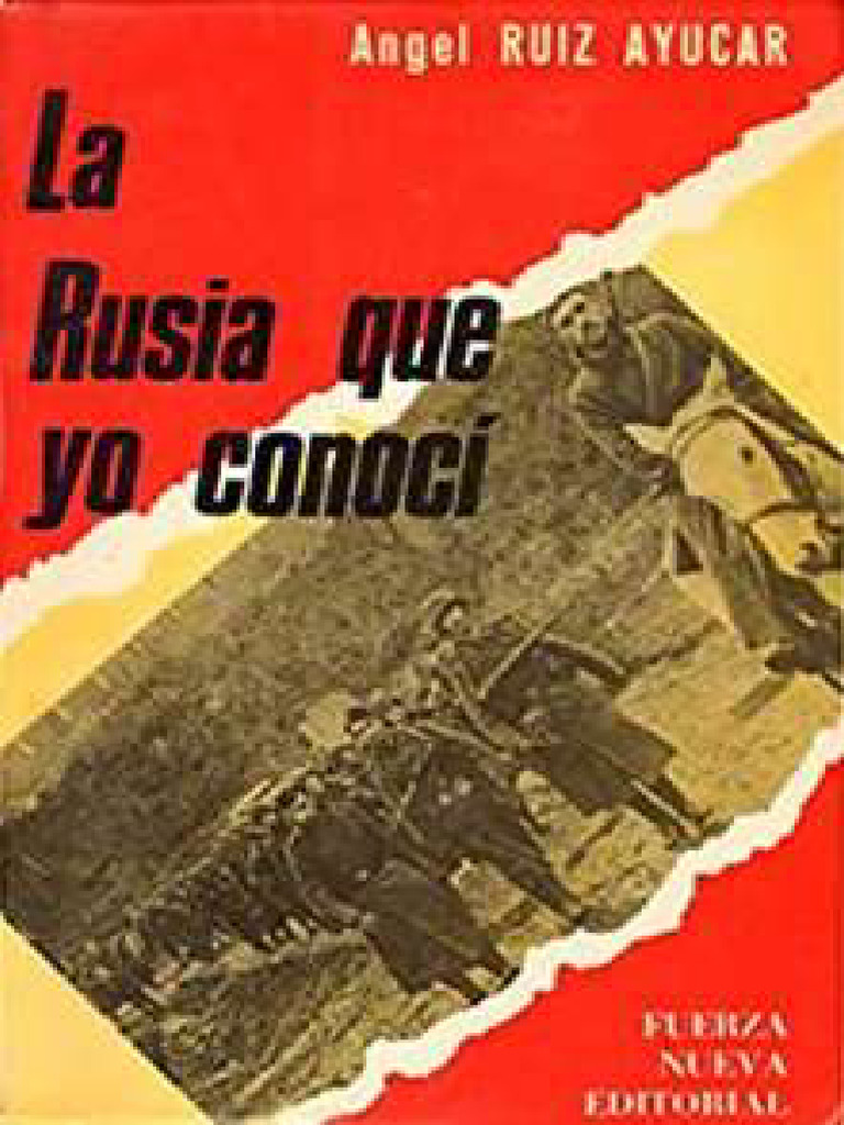 La Rusia Que Yo Conocí (Angel Ruiz Ayucar) | PDF