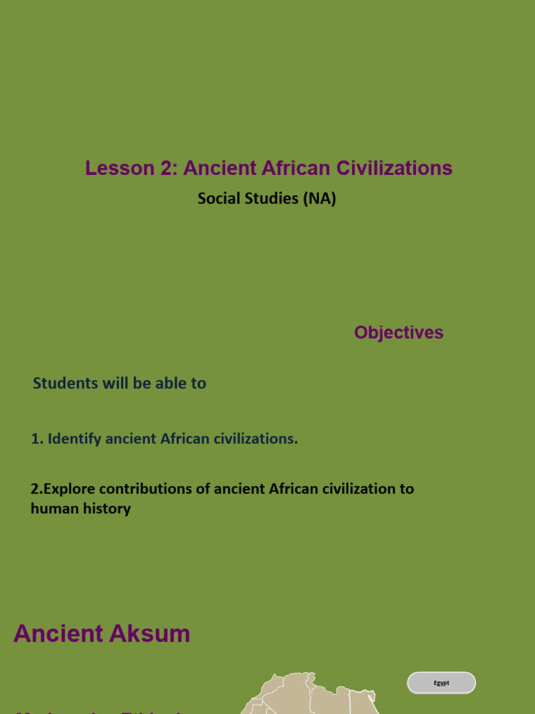 Features of Ancient African Civilizations | PDF | Africa | Ethiopia