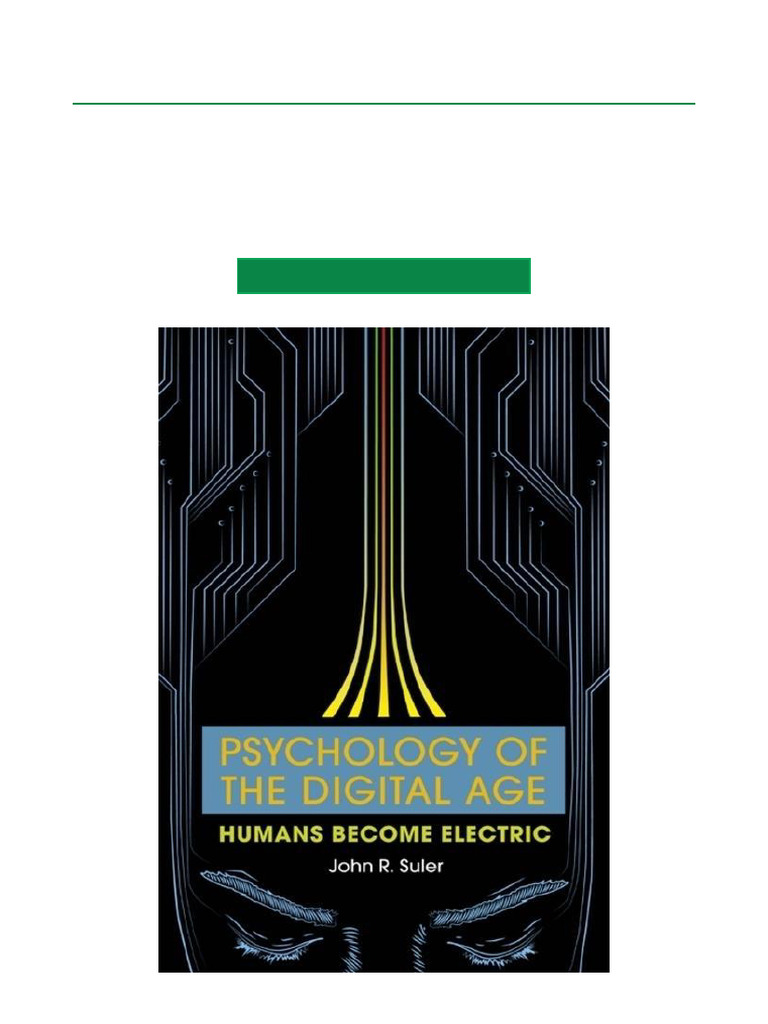 Immediate Get Psychology of the Digital Age Humans Become Electric Full ...
