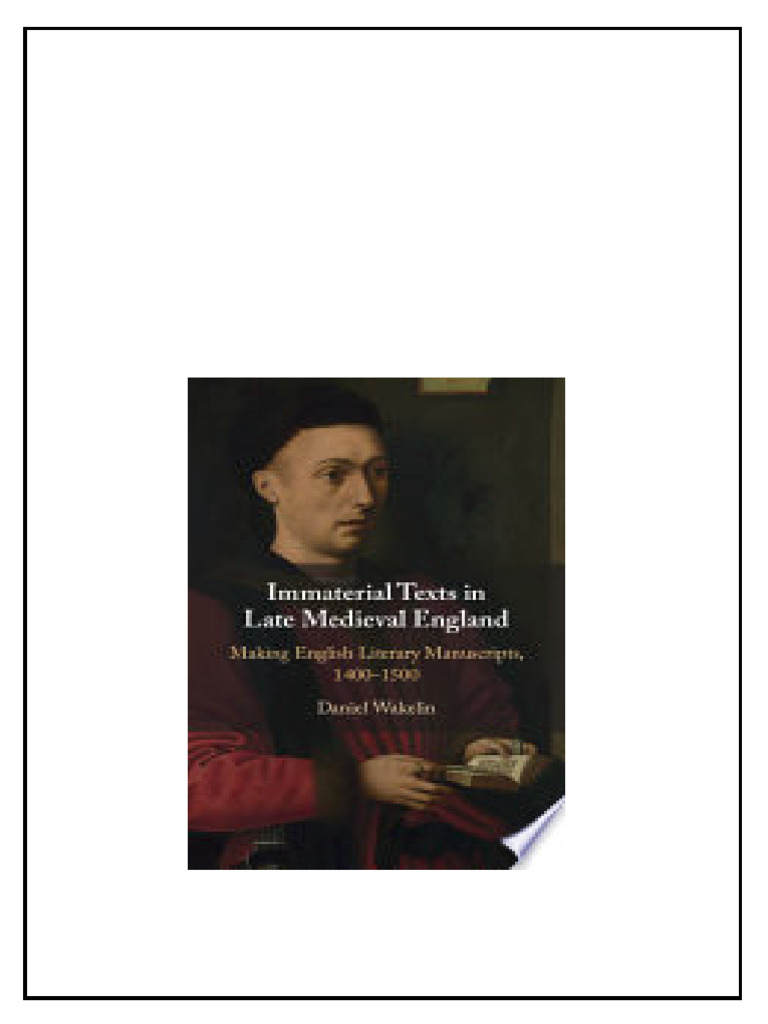Immaterial Texts in Late Medieval England Making English Literary ...