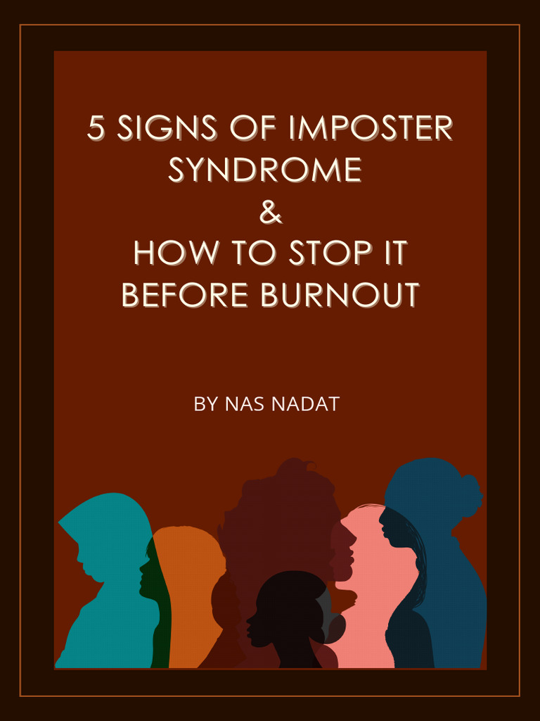 5 Signs of Imposter Syndrome (And How To Stop It Before Burnout ...