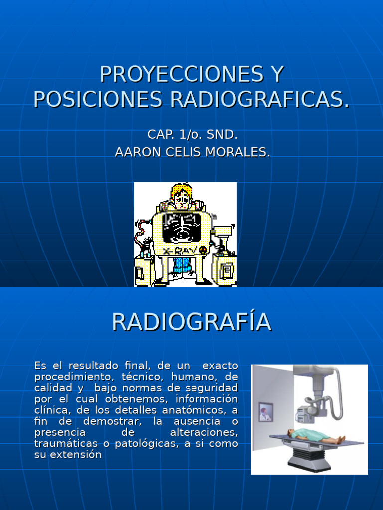 Proyecciones y Posiciones Radiograficas | PDF | Radiología | Rayo X