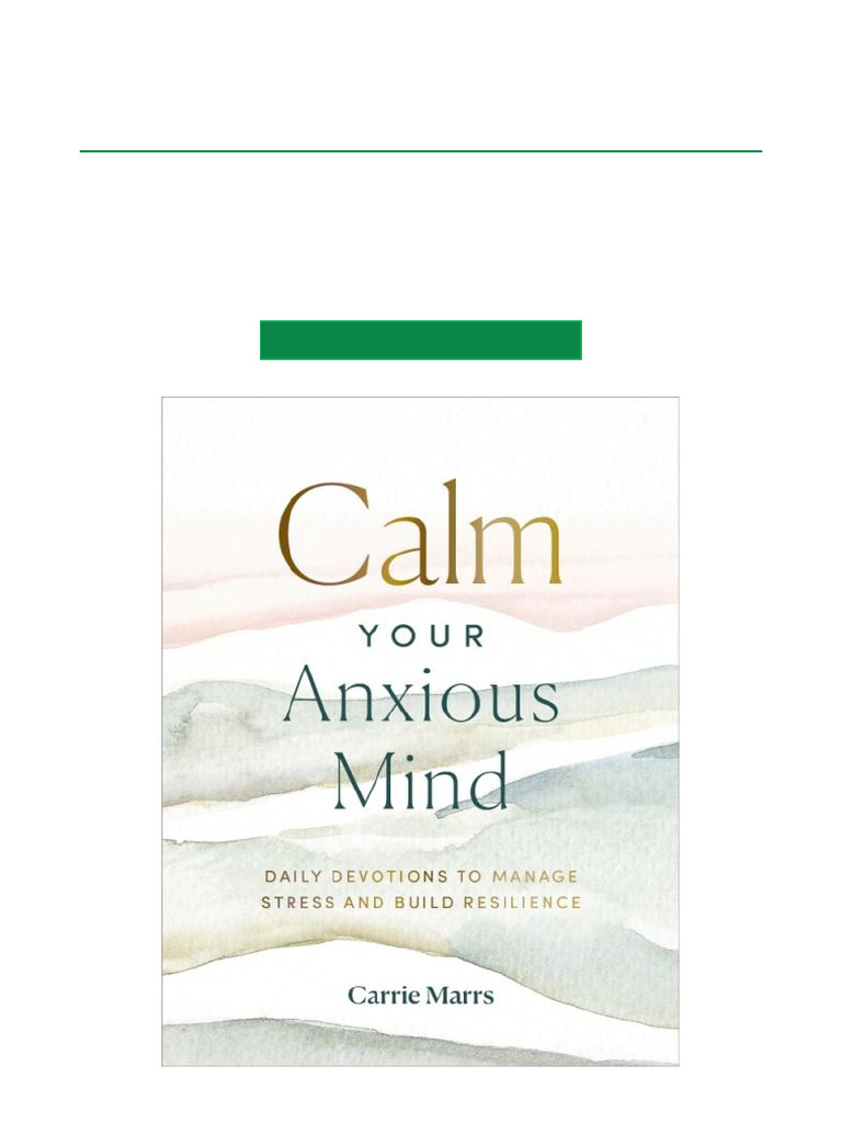Hot Pick Calm Your Anxious Mind Daily Devotions To Manage Stress and ...