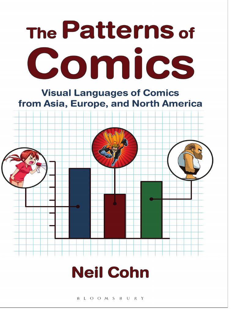 Neil Cohn - The Patterns of Comics - Visual Languages of Comics From ...