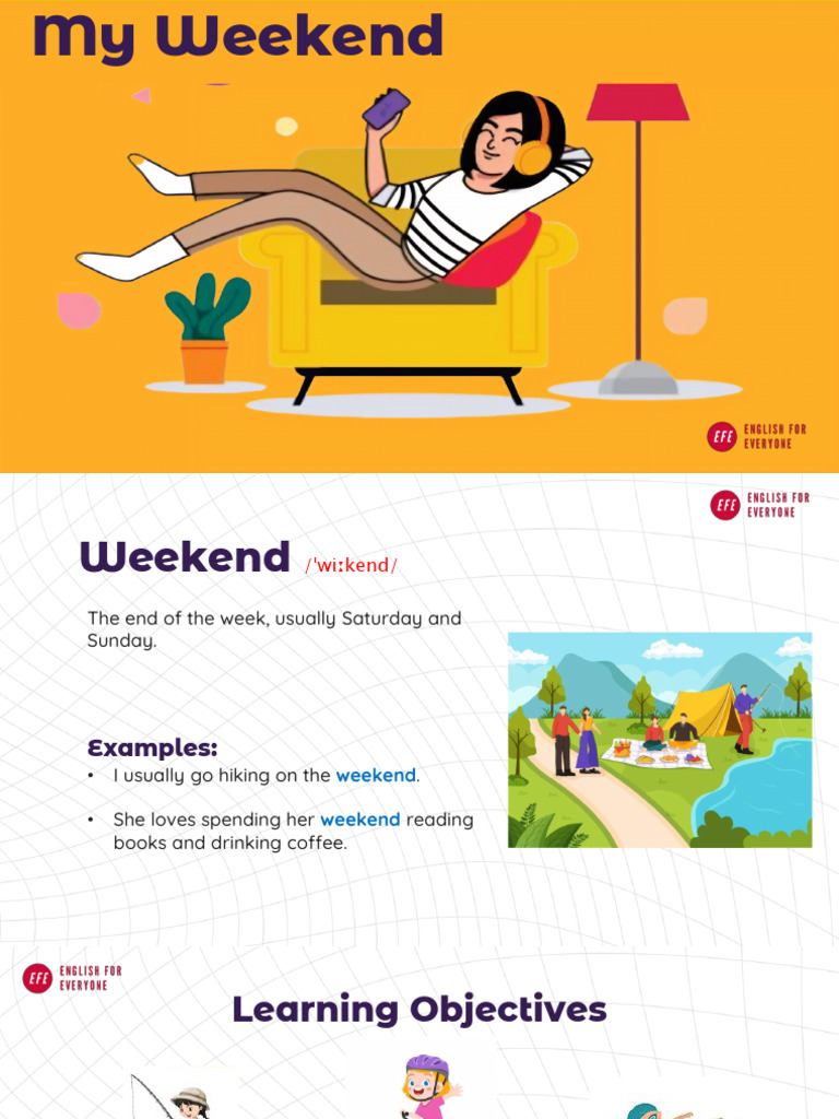 My Weekend - Fri - 16052025 - Efe Sukma - Final | PDF