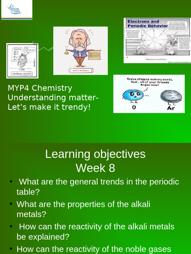 MYP4 Chem Trends in The Periodic Table | PDF | Ion | Periodic Table
