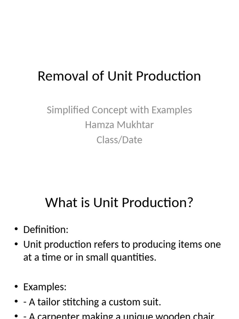 Benefits of Removing Unit Production | PDF