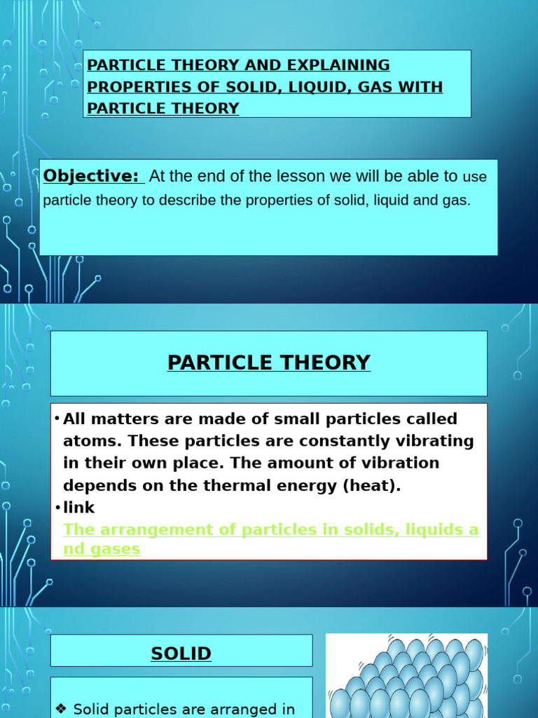 Unit 2.2, 2.3 (Particle Theory, Changing States) | PDF | Liquids | Gases
