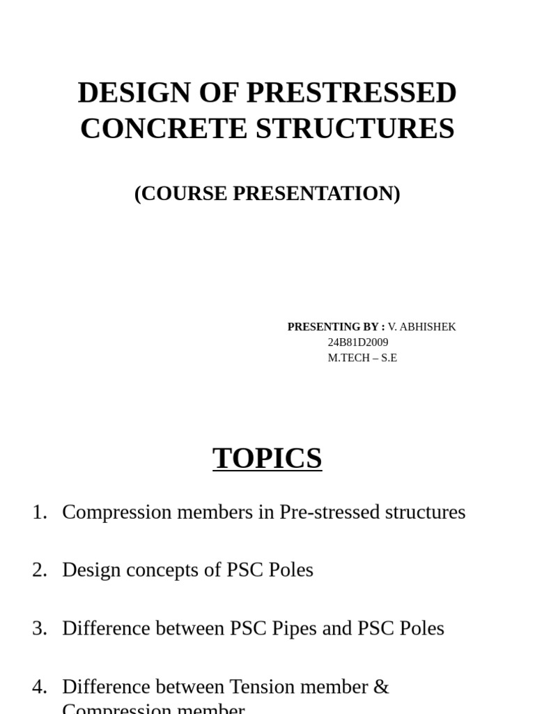 Compression and Tension Members, PSC Poles and PSC Pipes in Design of ...