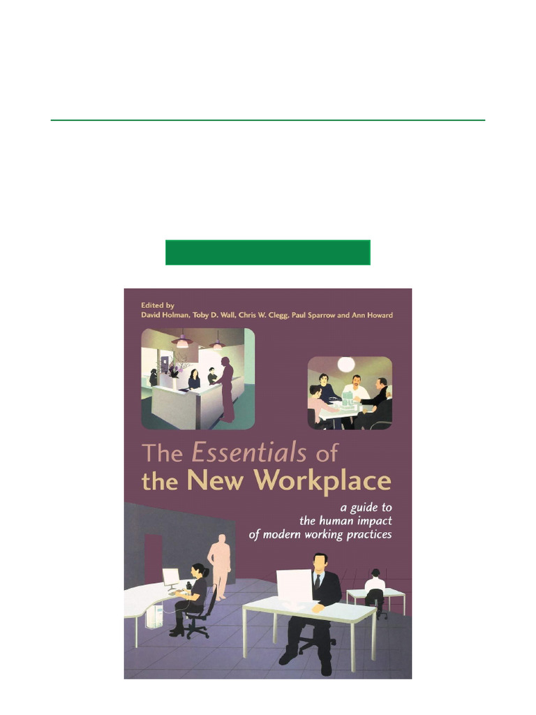 Hurry Download The Essentials of the New Workplace A Guide to the Human ...