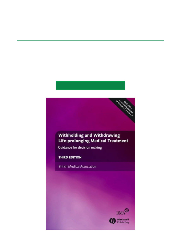 Withholding and Withdrawing Life Prolonging Medical Treatment Guidance ...
