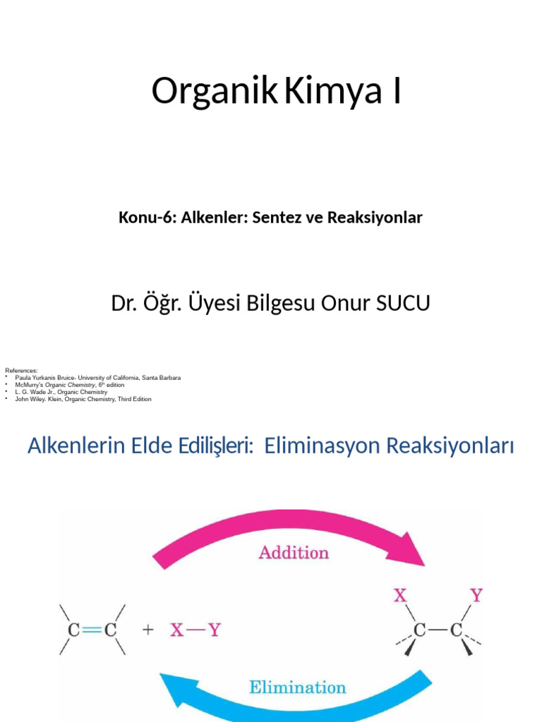 Organik Kimya-6-Alkenler Sentez Ve Reaksiyonlar 2 | PDF