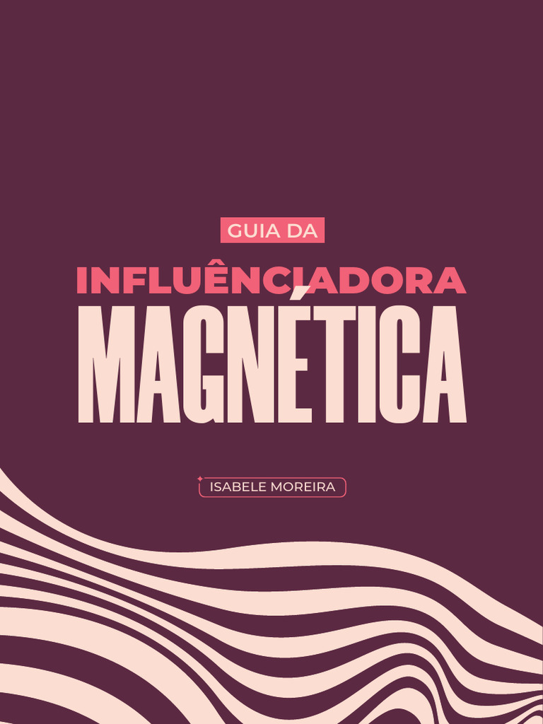 Guia da Influenciadora Isa Rockenbach | PDF | Entretenimento | Comunicação