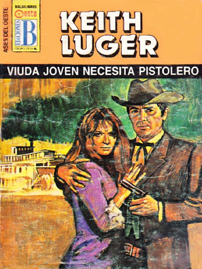 317 - Aso - Viuda Joven Necesita Pistolero - Keith Luger | PDF | Pistolero
